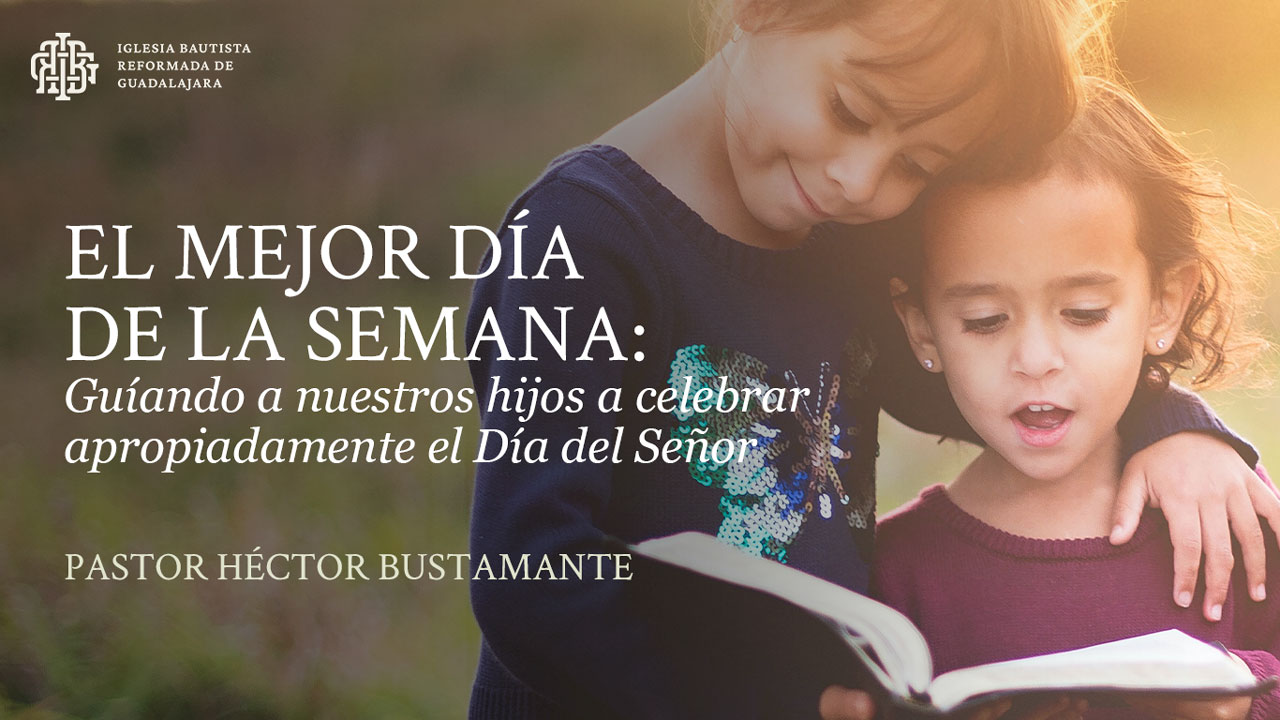 El mejor día de la semana: Guiando a nuestros hijos a celebrar ...