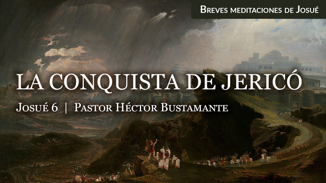 La conquista de Jericó (Josué 6) | Business