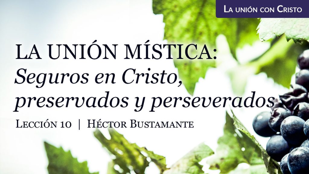 ¿Qué es la unión con Cristo? | Business