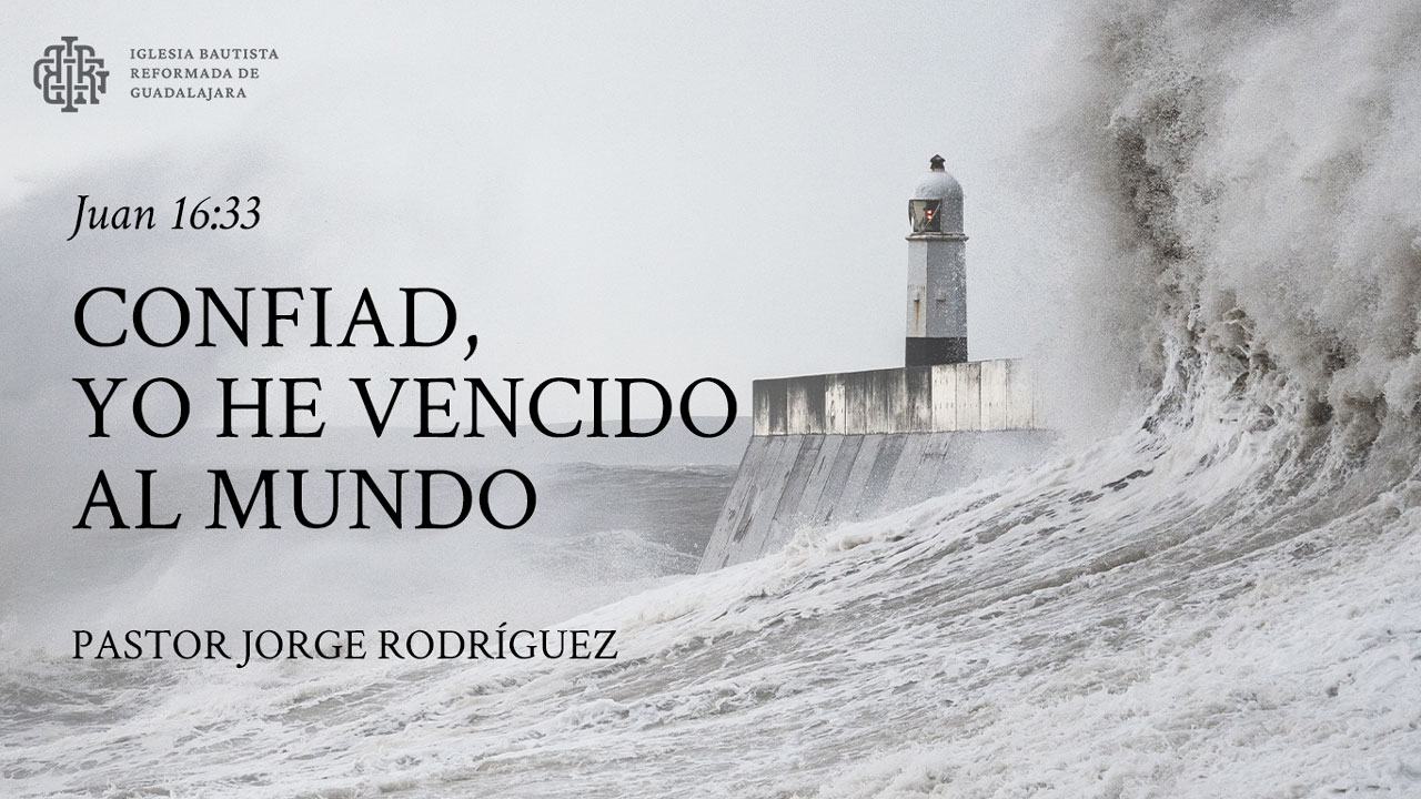Confiad, yo he vencido al mundo (Juan 16:33) | Business