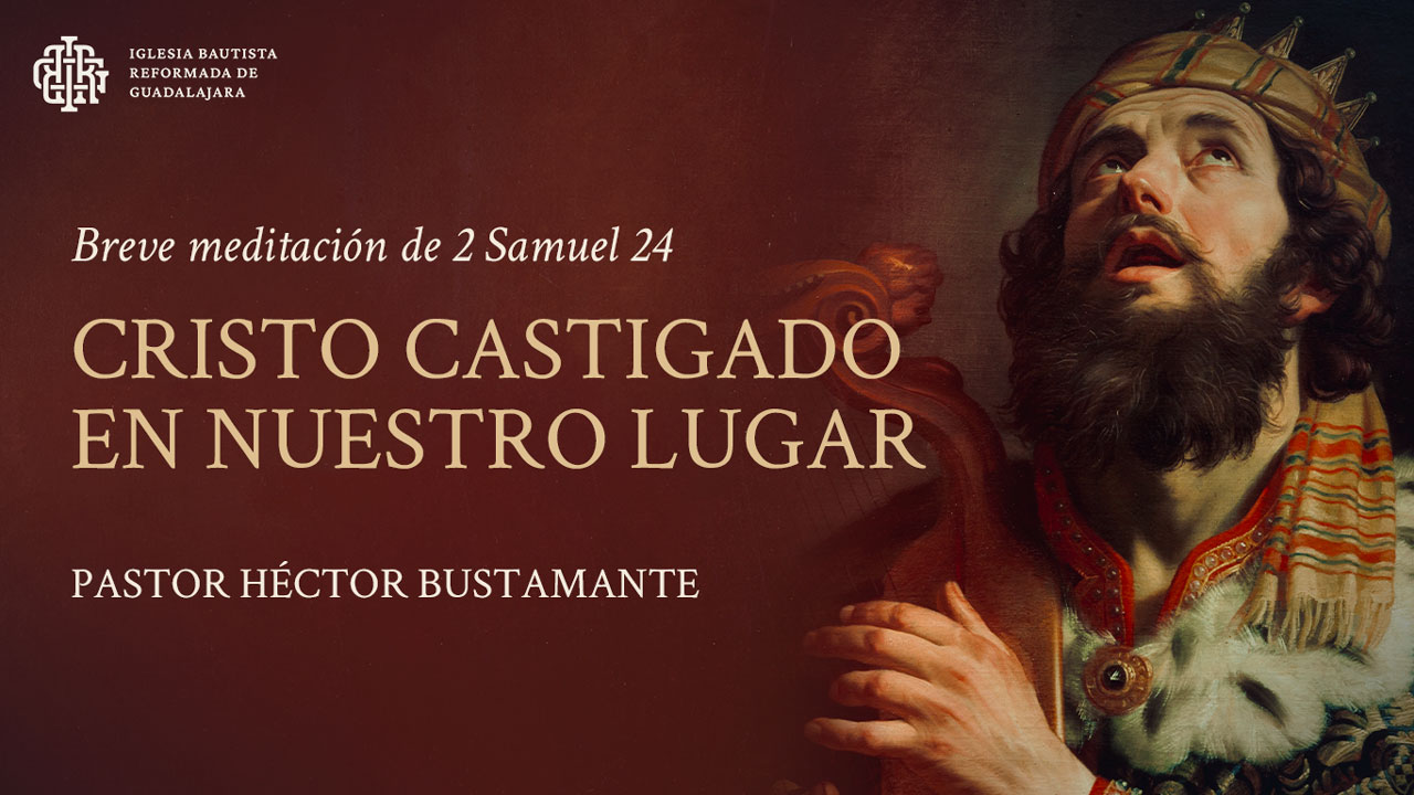 Cristo castigado en nuestro lugar (2 Samuel 24) | Business